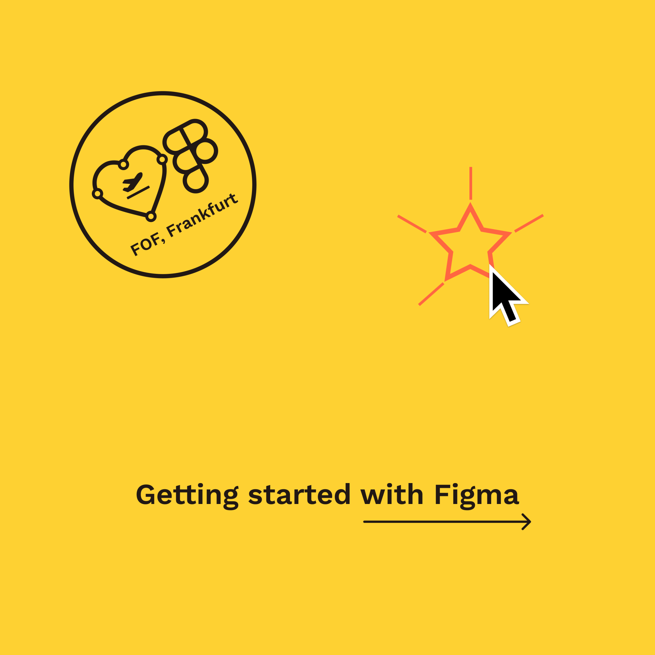 See Getting started with Figma at Figma Frankfurt